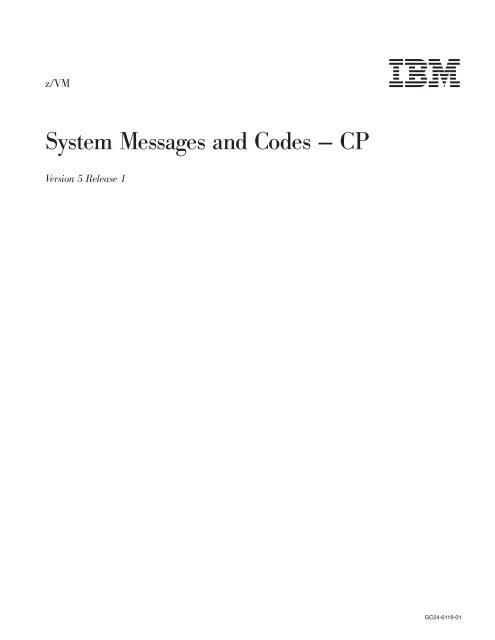 z/VM: System Messages and Codes Š CP - z/VM - IBM z/VM: System Messages and Codes Š CP - z/VM - IBM