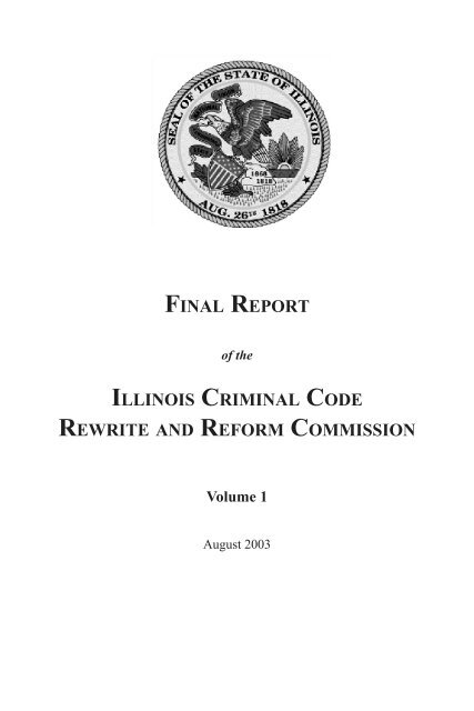 final report illinois criminal code rewrite and reform commission