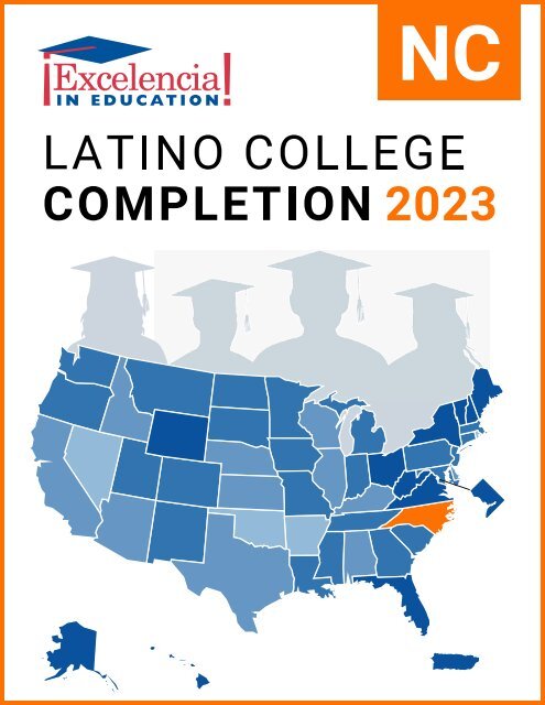 Latino College Completion 2023: North Carolina