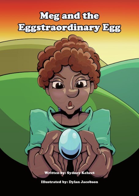 Meg and the Eggstraordinary Egg