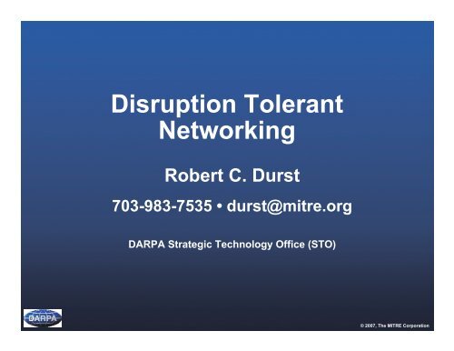 Disruption Tolerant Networking (DTN) - Mitre