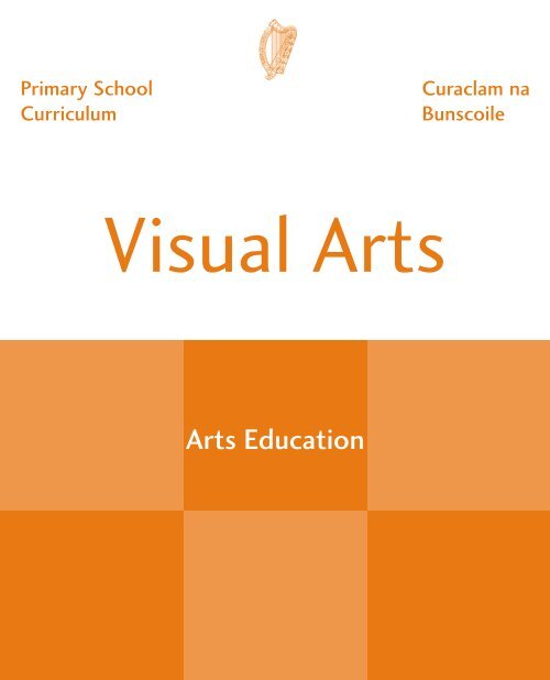 Visual Arts Curriculum - NCCA