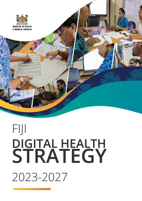 Fiji Digital Health Strategy Publication Version