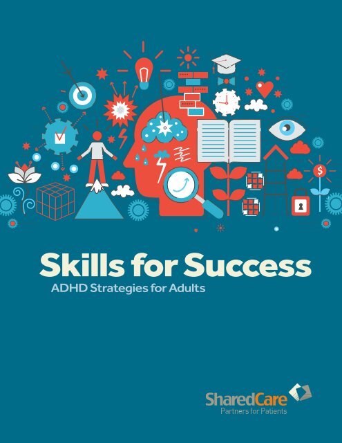 2023 - 08 - SKILLS FOR SUCCESS - ADHD STRATEGIES FOR ADULTS MANUAL ...