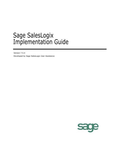 Sage SalesLogix Implementation Guide - CRM Strategy