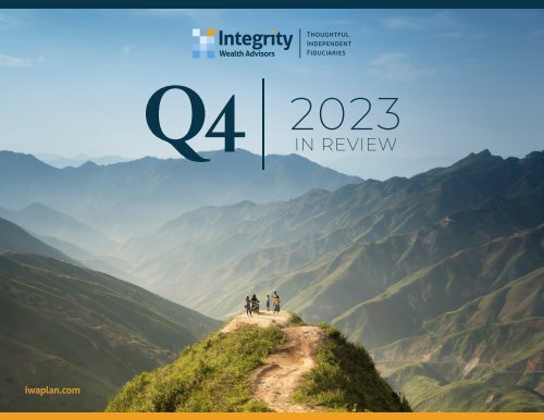 2023 Q4 In Review - Integrity Wealth Advisors, Ventura & Ojai, California