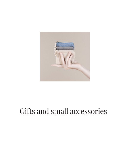 Gifts and small accessories