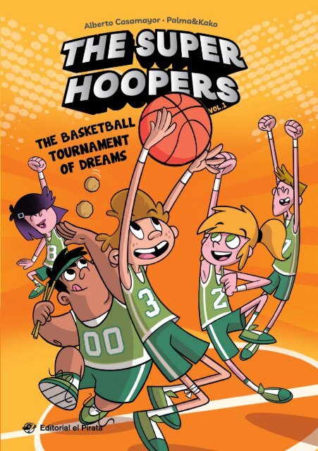 The Super Hoopers_ The basketball tournament of dreams