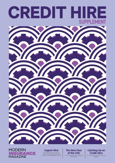 Modern Insurance Magazine Issue 64: The Credit Hire Supplement