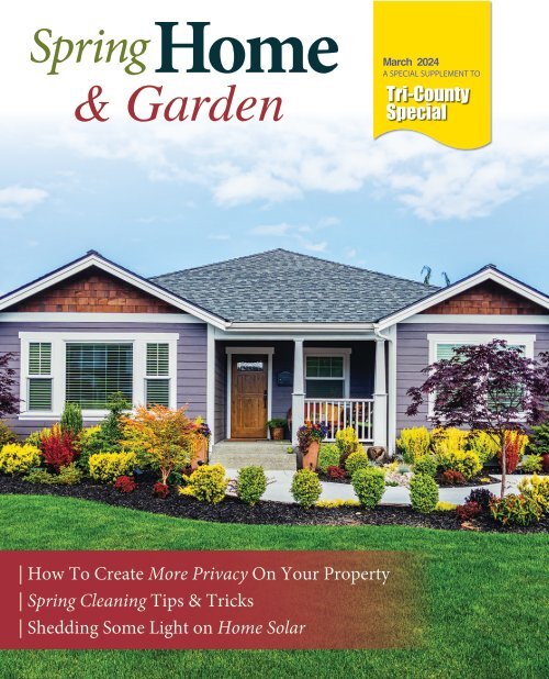 March 2024 edition of the Spring Home Improvement Guide from the Tri County Special