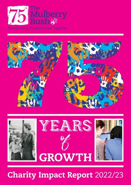 The Mulberry Bush Charity Impact Report 2022/23