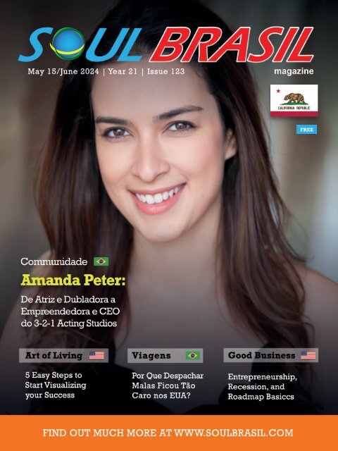 Soul Brasil is a bilingual (English and Portuguese) magazine produced ...