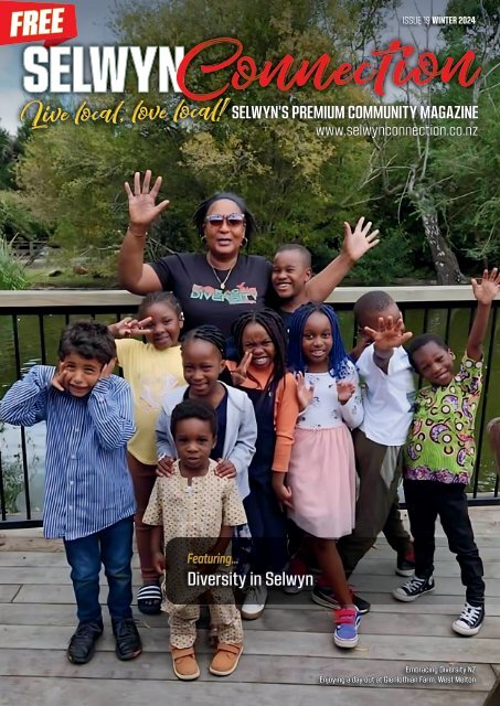 Selwyn Connection Magazine Issue 19 - Winter 2024