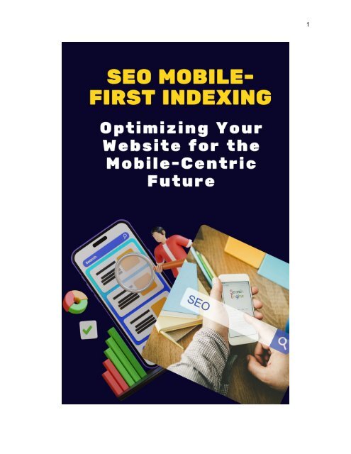 SEO Mobile-First Indexing Optimizing Your Website for the Mobile ...
