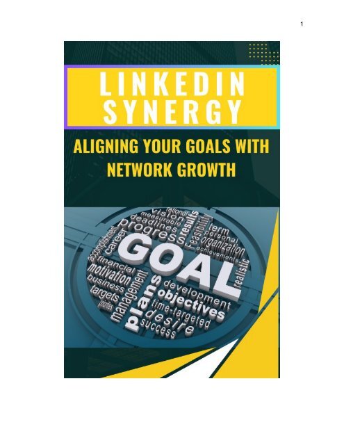 LinkedIn Synergy Aligning Your Goals with Network Growth