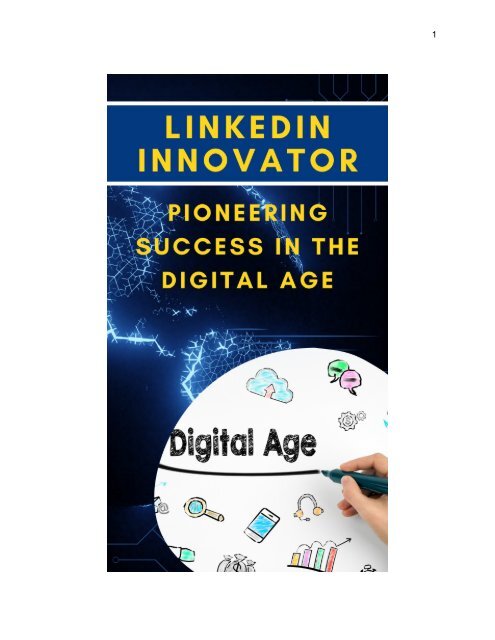 LinkedIn Innovator Pioneering Success in the Digital Age