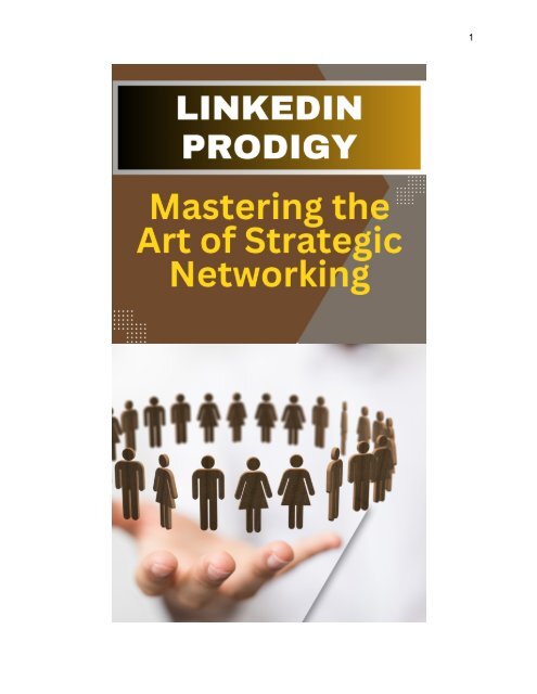 LinkedIn Prodigy Mastering the Art of Strategic Networking