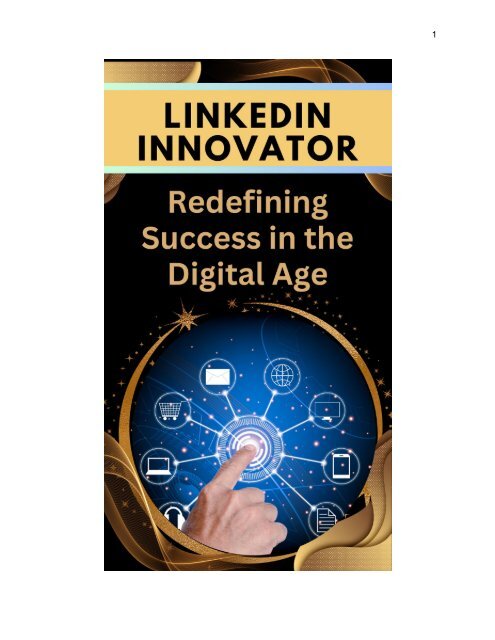 LinkedIn Innovator Redefining Success in the Digital Age