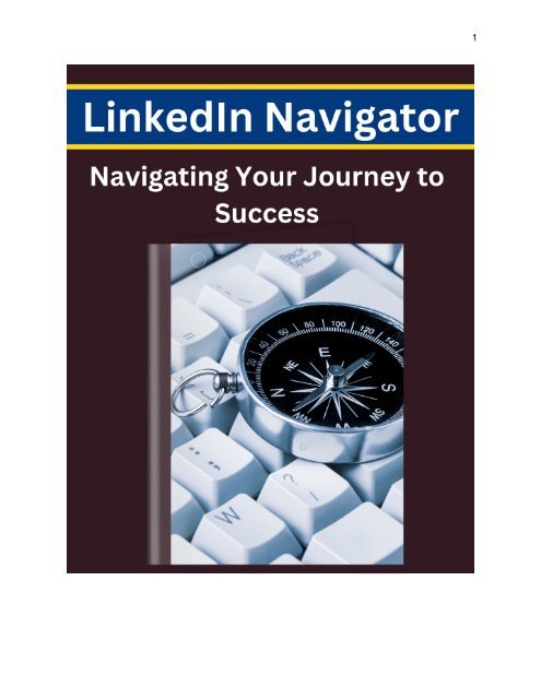LinkedIn Navigator Navigating Your Journey to Success