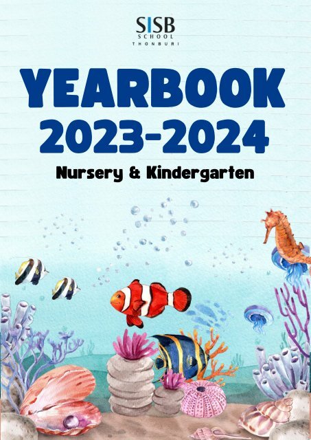 Yearbook 2023-2024: Thonburi (Nursery-Kindergarten)
