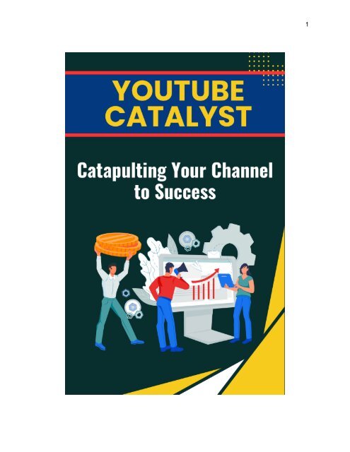 YouTube Catalyst Catapulting Your Channel to Success