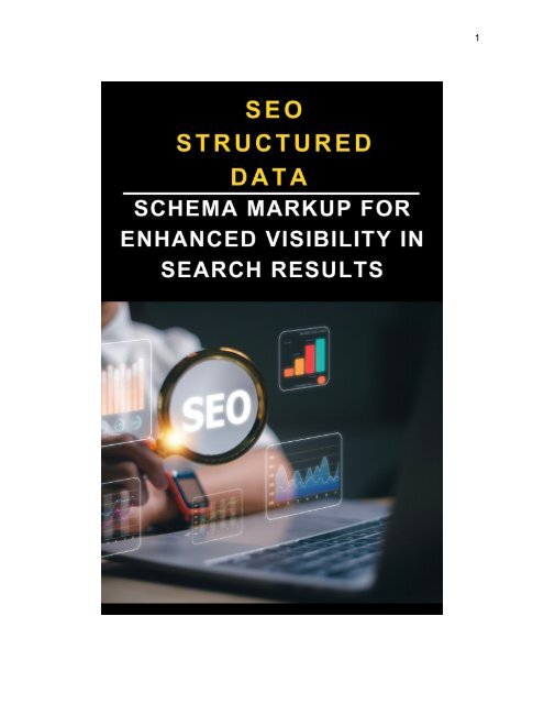 SEO Structured Data and Schema Markup Enhanced Visibility in Search Results