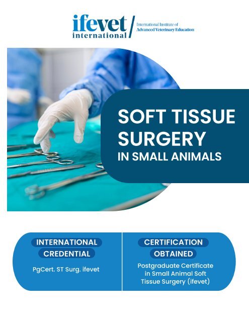 UK - Postgraduate certificate of Soft Tissue Surgery at ifevet ...