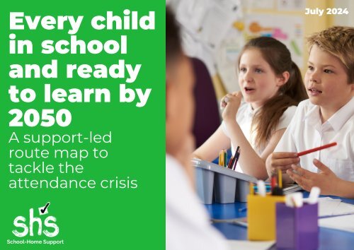 School-Home Support Every child in school and ready to learn route map