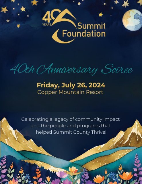 Summit Foundation 40th Anniversary Program Guide