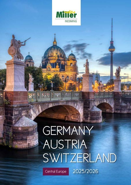 Catalogue Germany - Austria - Switzerland I 2025-2026 I Miller Incoming