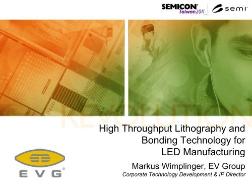 High Throughput Lithography and Bonding ... - SEMICON Taiwan