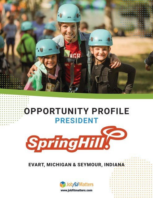 SpringHill President Opportunity Profile