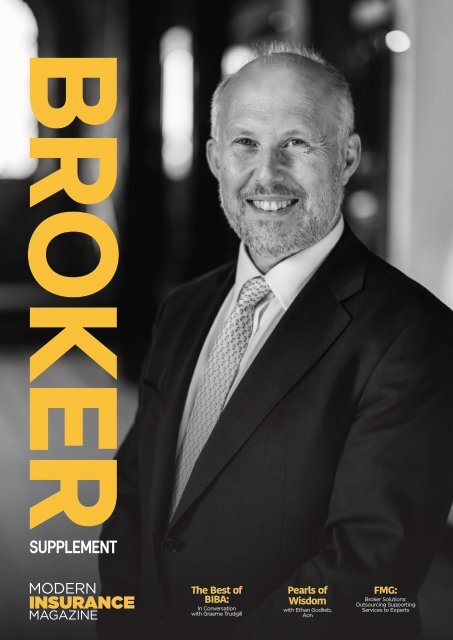 Modern Insurance Magazine Issue 67: The Broker Supplement