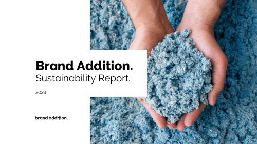 Brand Addition Sustainability Report 2023