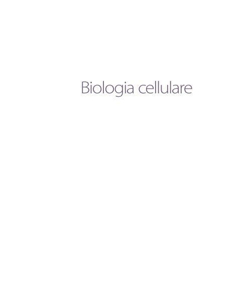 Biologia cellulare - Piccin Nuova Libraria