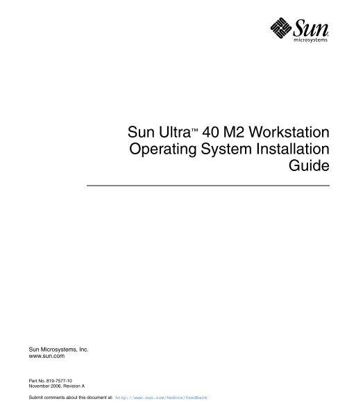 Sun Ultra 40 M2 Workstation Operating System Installation Guide