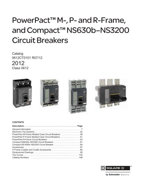 and R-Frame, and Compact™ NS630b ... - Schneider Electric