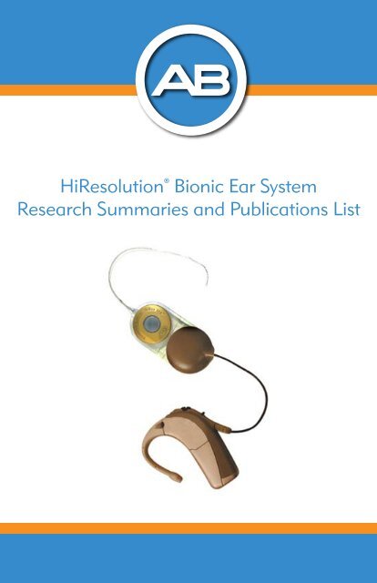 HiResolution® Bionic Ear System Research ... - Advanced Bionics