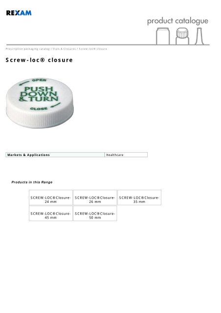 Screw-loc® closure - Rexam Catalogue