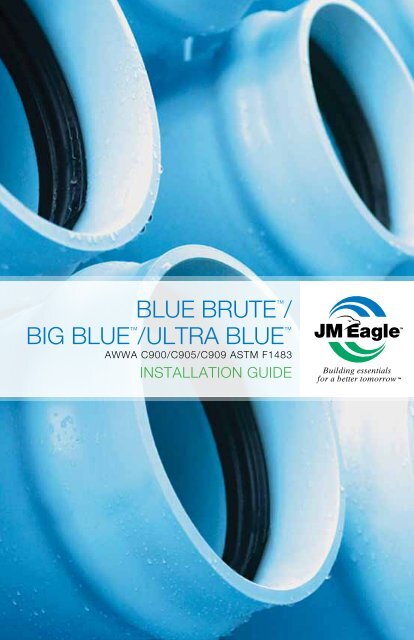 BLUE BRUTE™/ BIG BLUE™/ ULTRA BLUE™ - JM Eagle