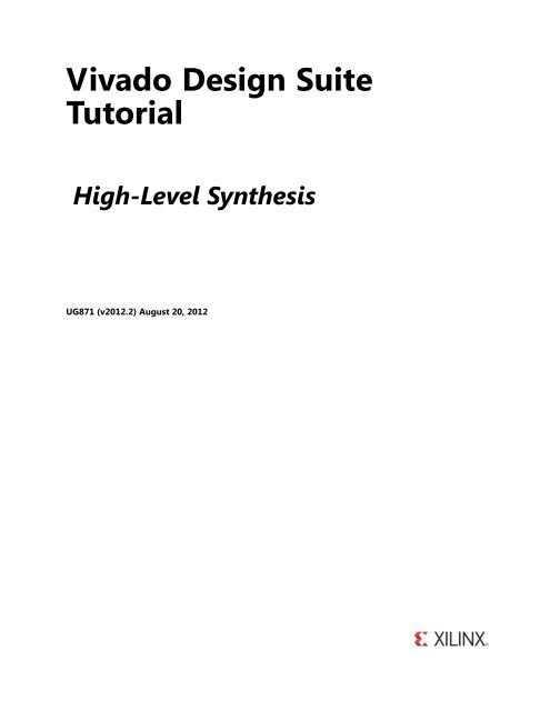 Xilinx Vivado Design Suite Tutorial: High-Level Synthesis (UG902)