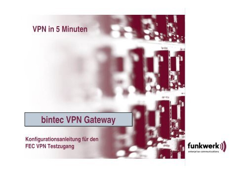 bintec VPN Gateway - Teldat GmbH