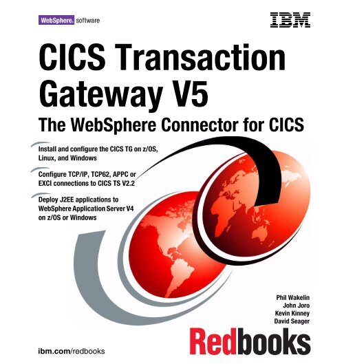 CICS Transaction Gateway V5 The WebSphere ... - IBM Redbooks