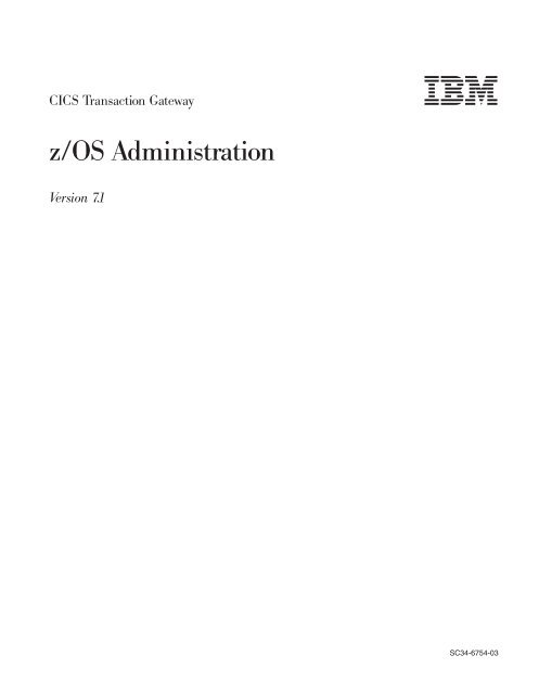 Cics Transaction Gateway Z Os Administration E Ibm Tivoli