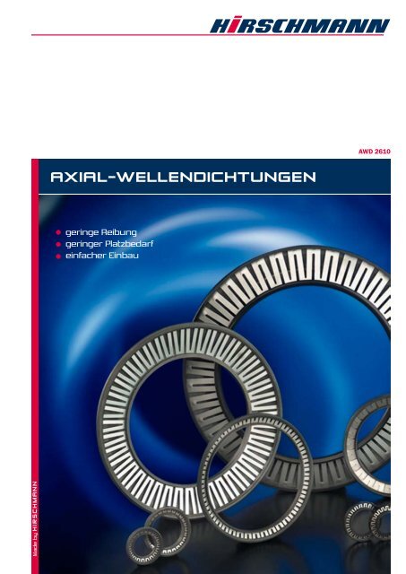 AXIAL-WELLENDICHTUNGEN - Hirschmann GmbH
