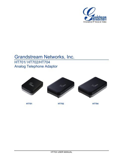 HT701/702/704 User Manual - Grandstream Networks