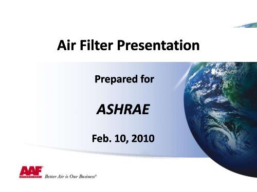 Air filter presentation - ASHRAE Bi-State Chapter
