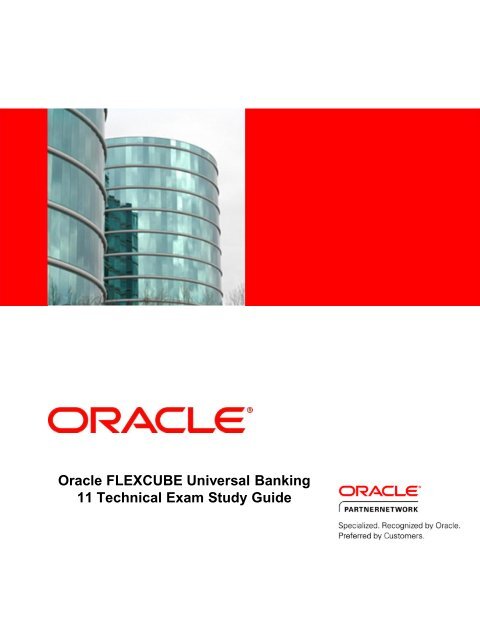 Oracle FLEXCUBE Universal Banking 11 Technical Exam Study Guide