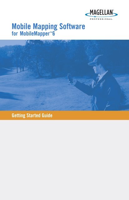 Mobile Mapping Software for MobileMapper™6