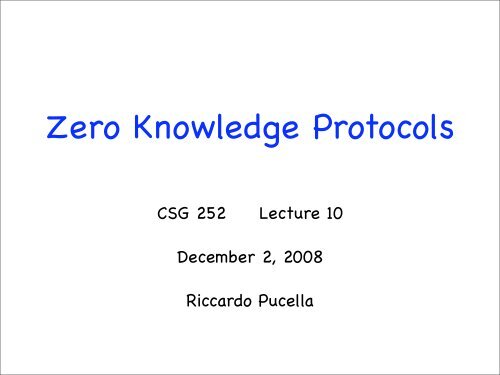 Zero Knowledge Protocols